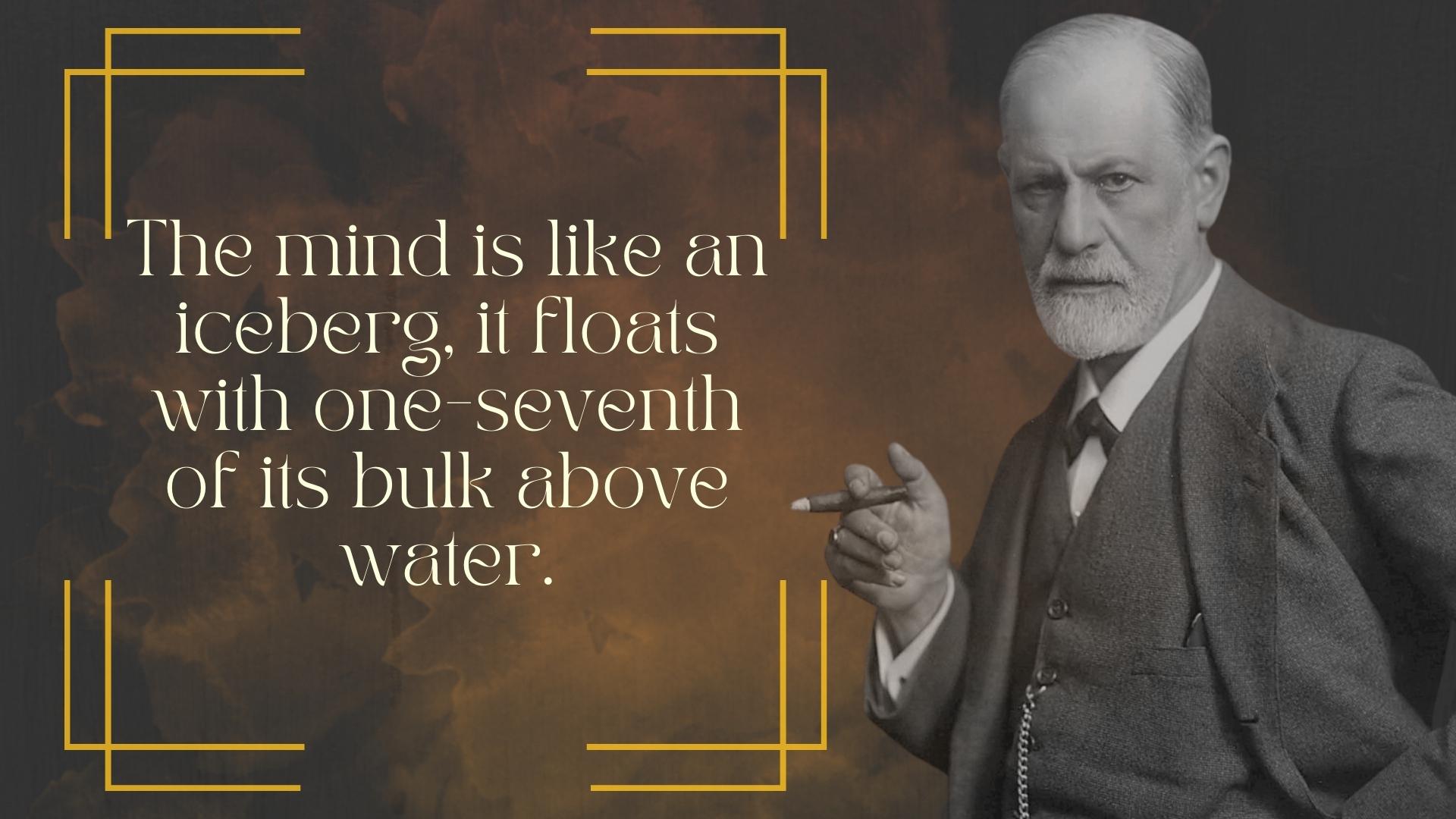 21 Powerful Sigmund Freud Quotes - Beyondpsychub
