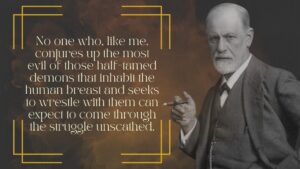 21 Powerful Sigmund Freud Quotes - Beyondpsychub