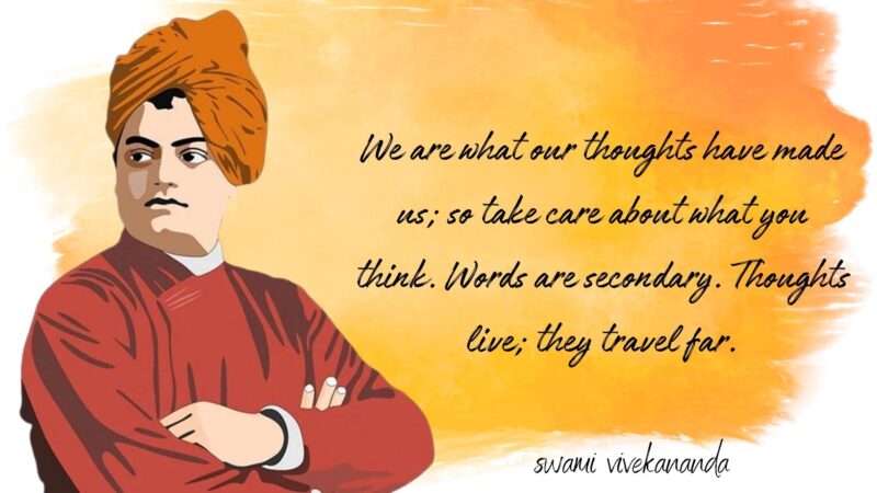 21 Timeless Swami Vivekananda Quotes That Still Inspire Us Today ...