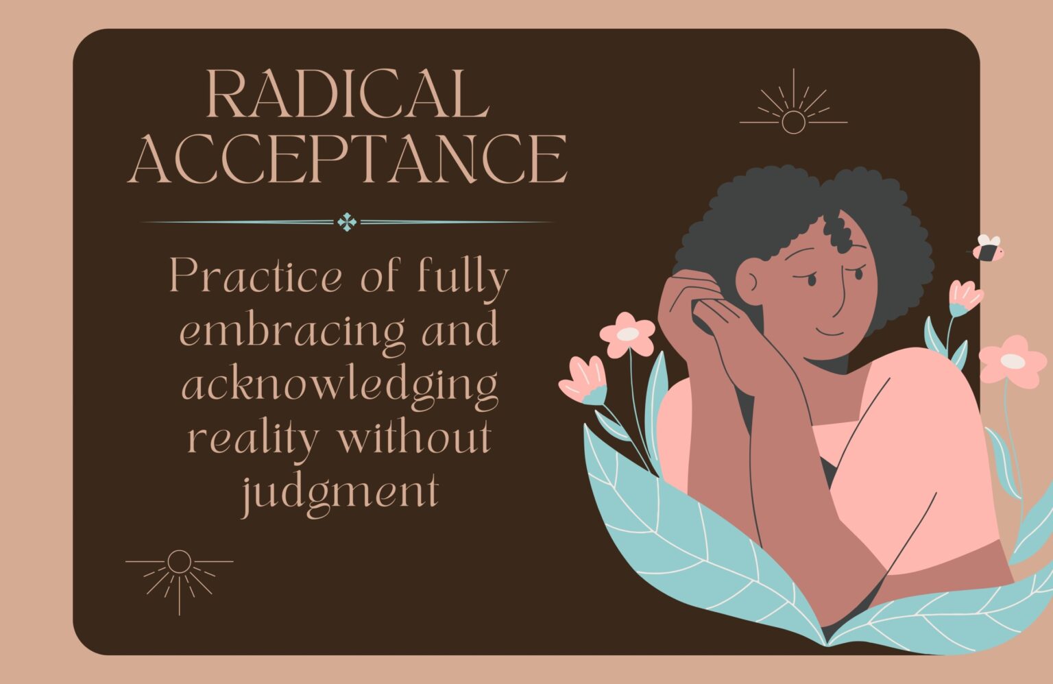 DBT Distress Tolerance Skills: Radical Acceptance - Beyondpsychub