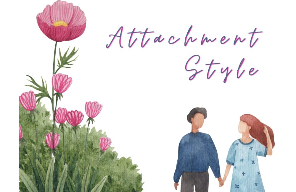 The 4 Attachment Styles: How to Identify Your Attachment Style ...