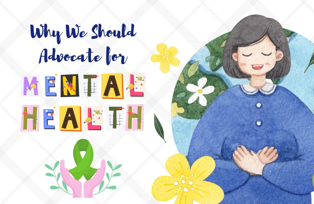 Mental Health Advocacy in India: Importance, Awareness, and Ways to ...